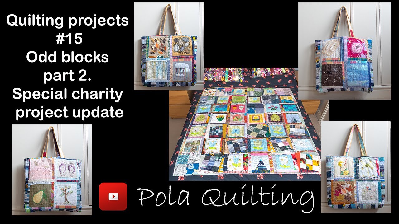 Quilting projects #15 Odd blocks part 2 Special charity project update ...