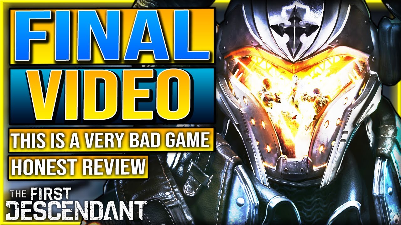 My Final "The First Descendant" Video - The First Descendant Honest ...