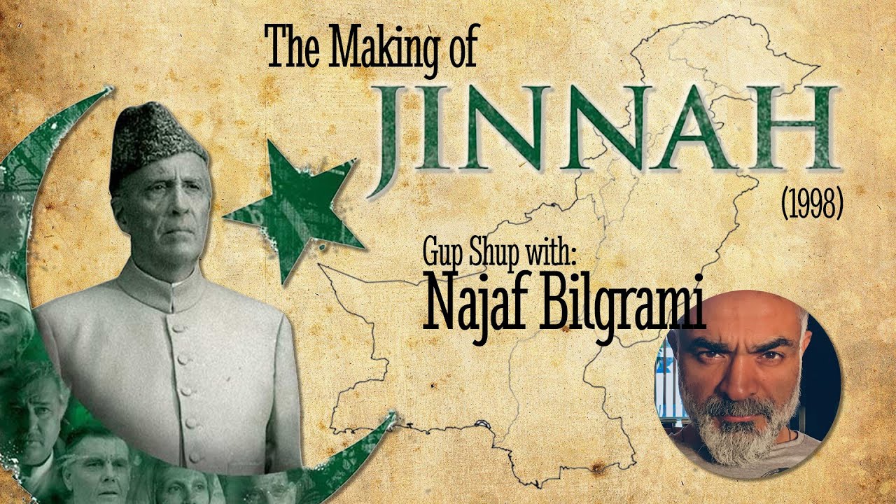 The Making of Jinnah (1998) - Gup Shup with Najaf Bilgrami - YouTube