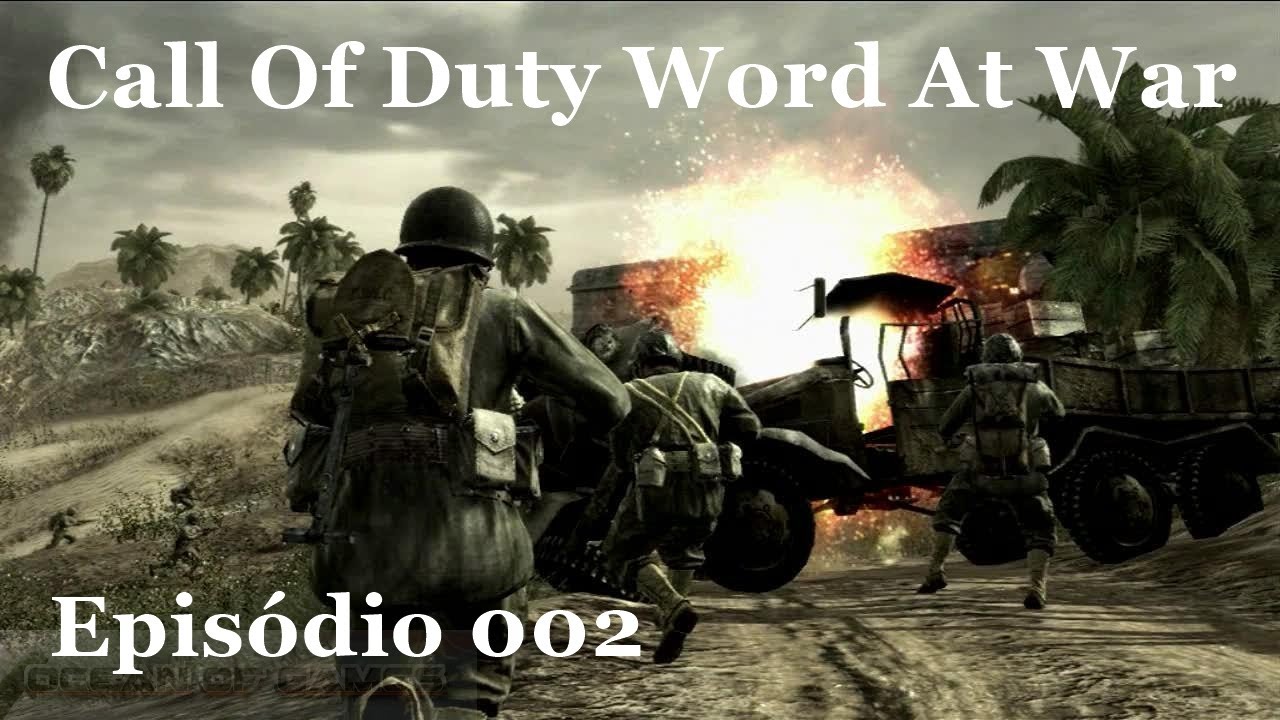Live Call Of Duty Word At War - Episódio 002 - YouTube
