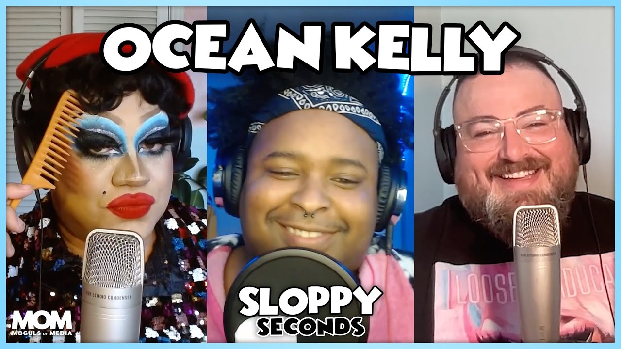 Ocean I Need A Bop! (w/ Ocean Kelly) | Sloppy Seconds #482 - YouTube