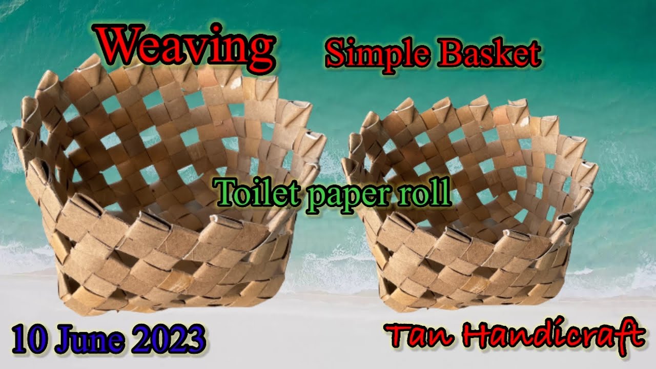 Tutorial ke 1276 - Weaving toilet paper roll simple basket - YouTube