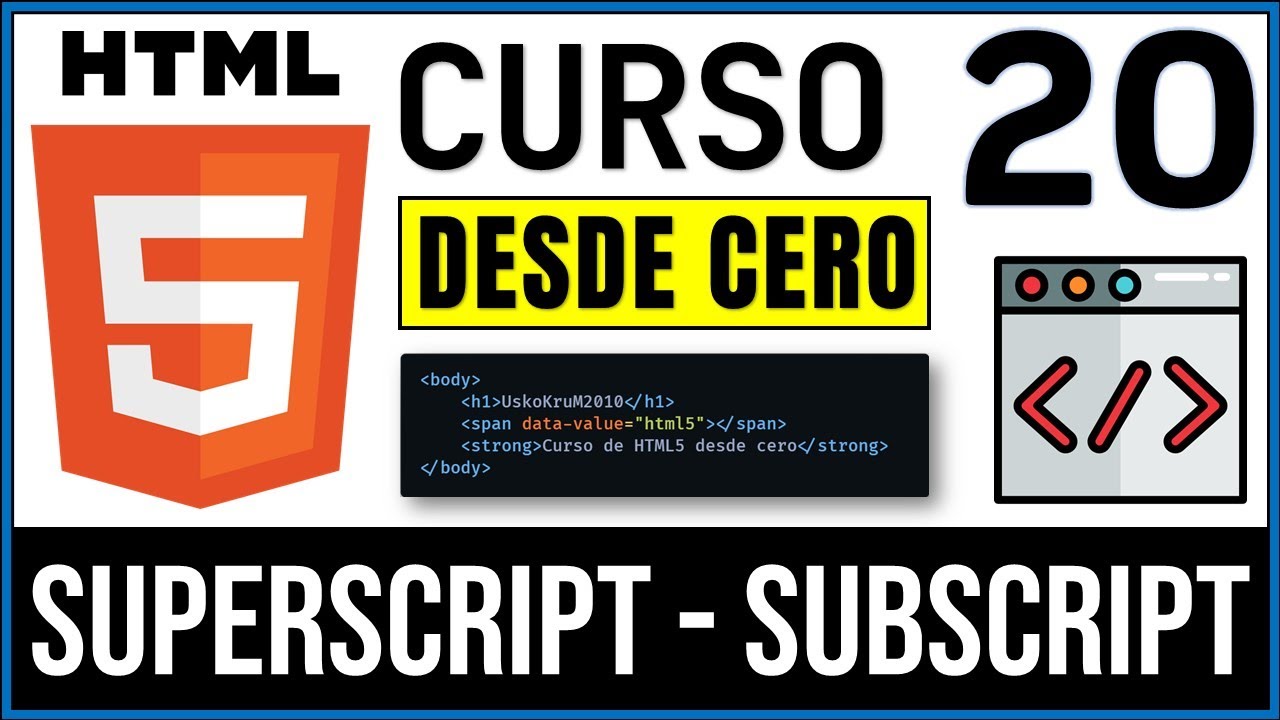 Etiquetas SUPERSCRIPT y SUBSCRIPT Para Destacar Texto | Curso HTML5 # 20 - YouTube
