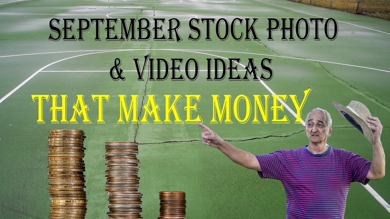 September Stock Photo & Video Ideas That Make Money - YouTube
