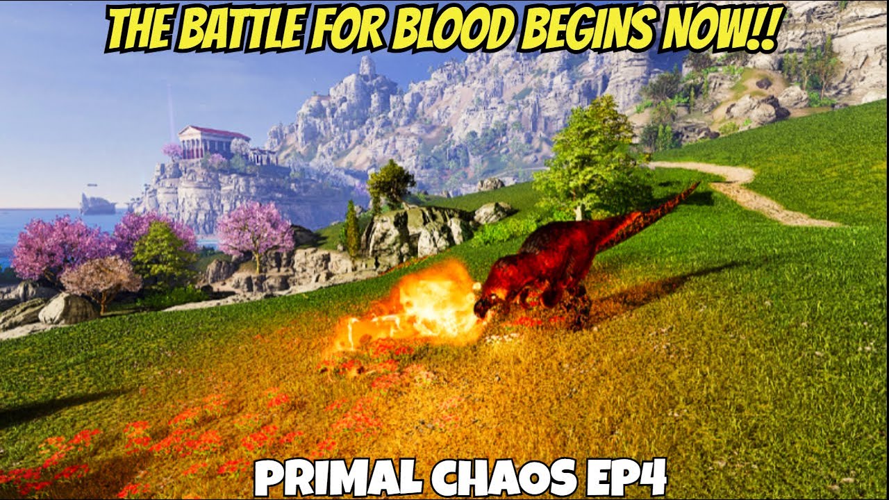 The Battle for Blood Begins: Ark Primal Chaos ep4 - YouTube