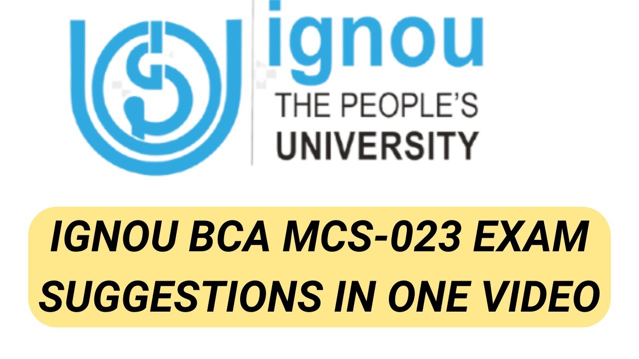 IGNOU BCA MCS - 023 IMPORTANT PAPER QUESTIONS - YouTube