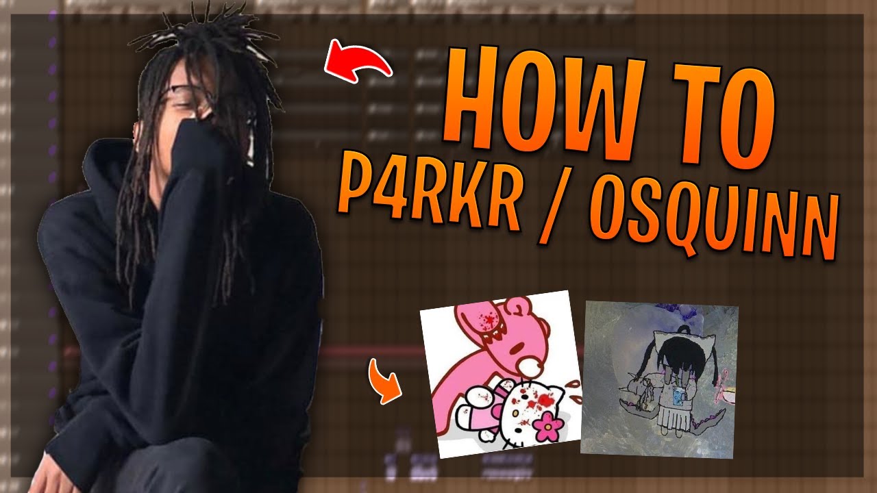 How to make a OSQUINN / P4RKR song in less than 9 minutes, Hyperpop x ...