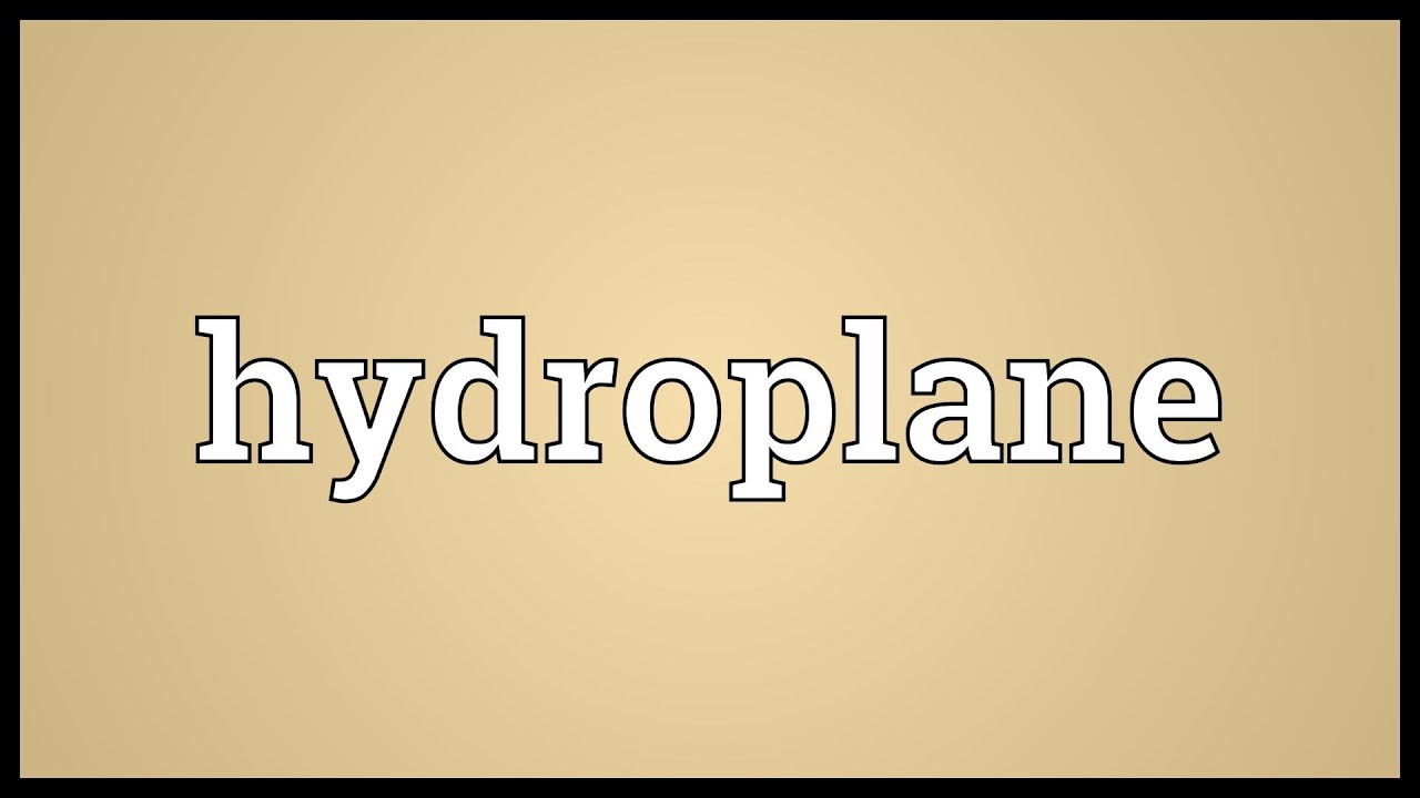 Hydroplane Meaning - YouTube