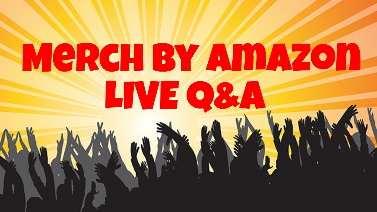 Live: Merch by Amazon Q&A Session 🎥 - YouTube