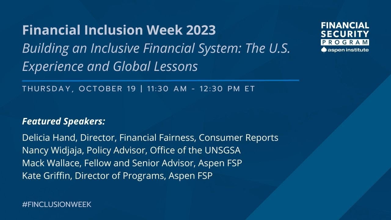 Building an Inclusive Financial System: The U.S. Experience and Global ...