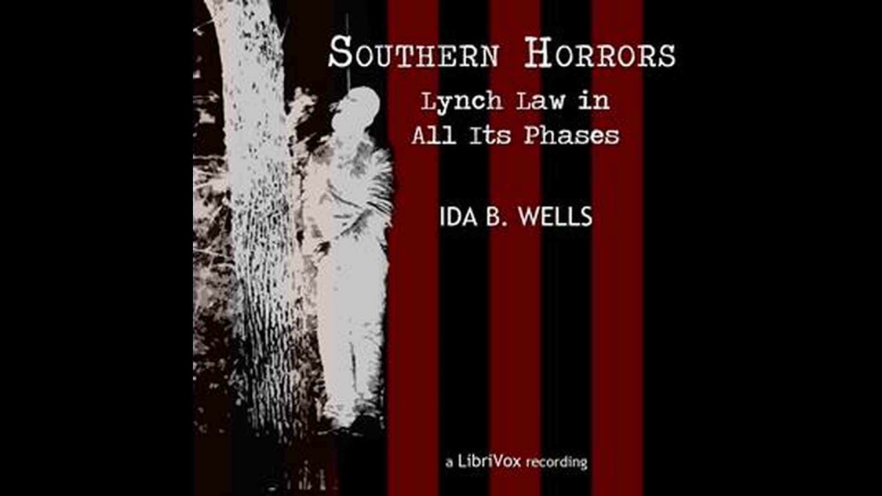 Southern Horrors Lynch Law In All Its Phases by Ida B Wells #audiobook ...