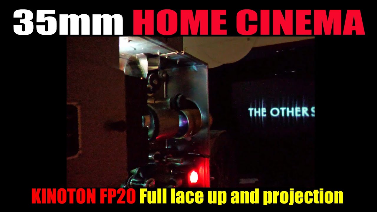 35mm HOME CINEMA: Full lace up and projection - YouTube