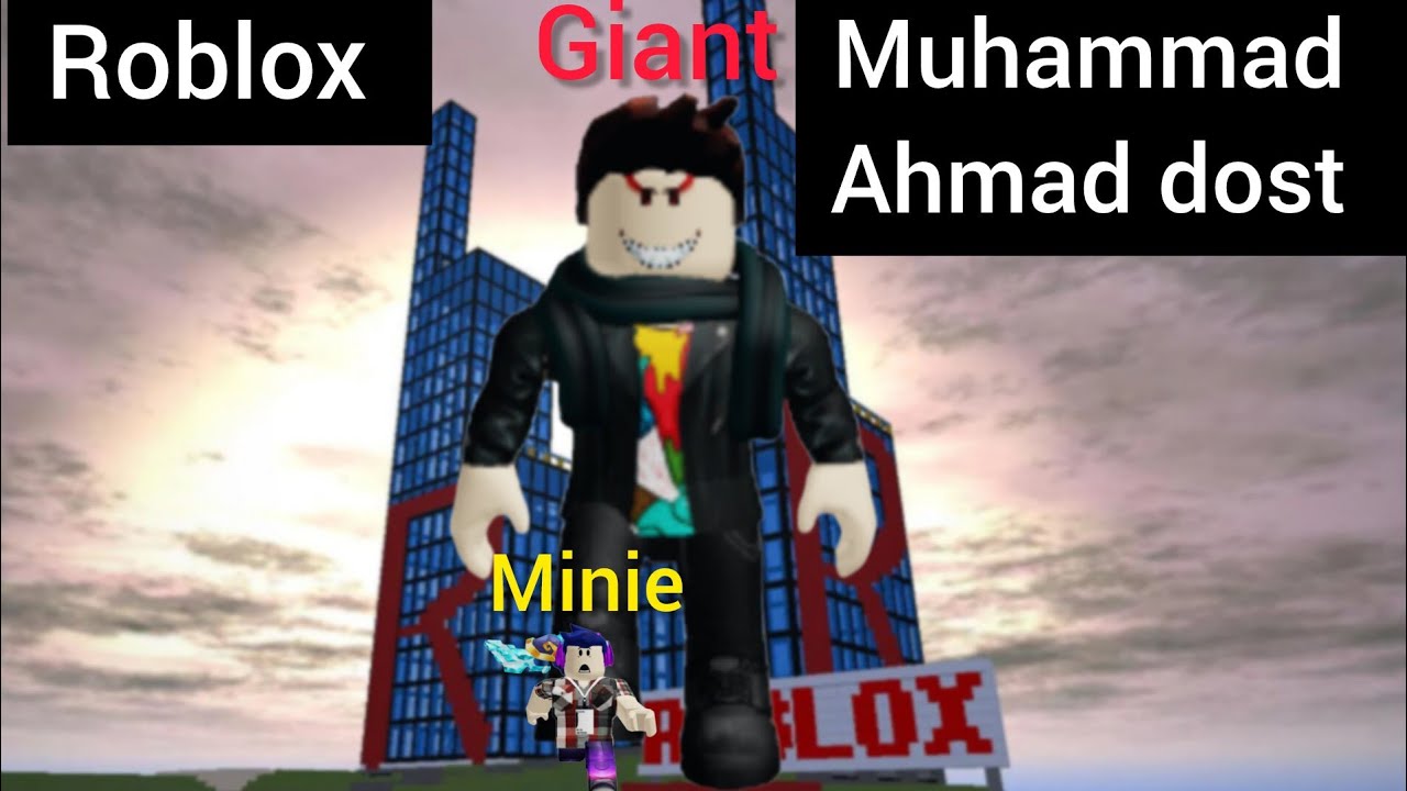 I'm play minies Vs giant in Roblox / Muhammad ahmad dost - YouTube