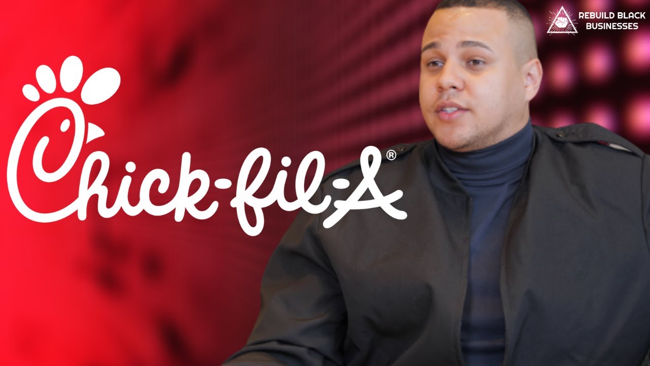Black Entrepreneurs - Chick-Fil-A (Owner-Operator) - YouTube