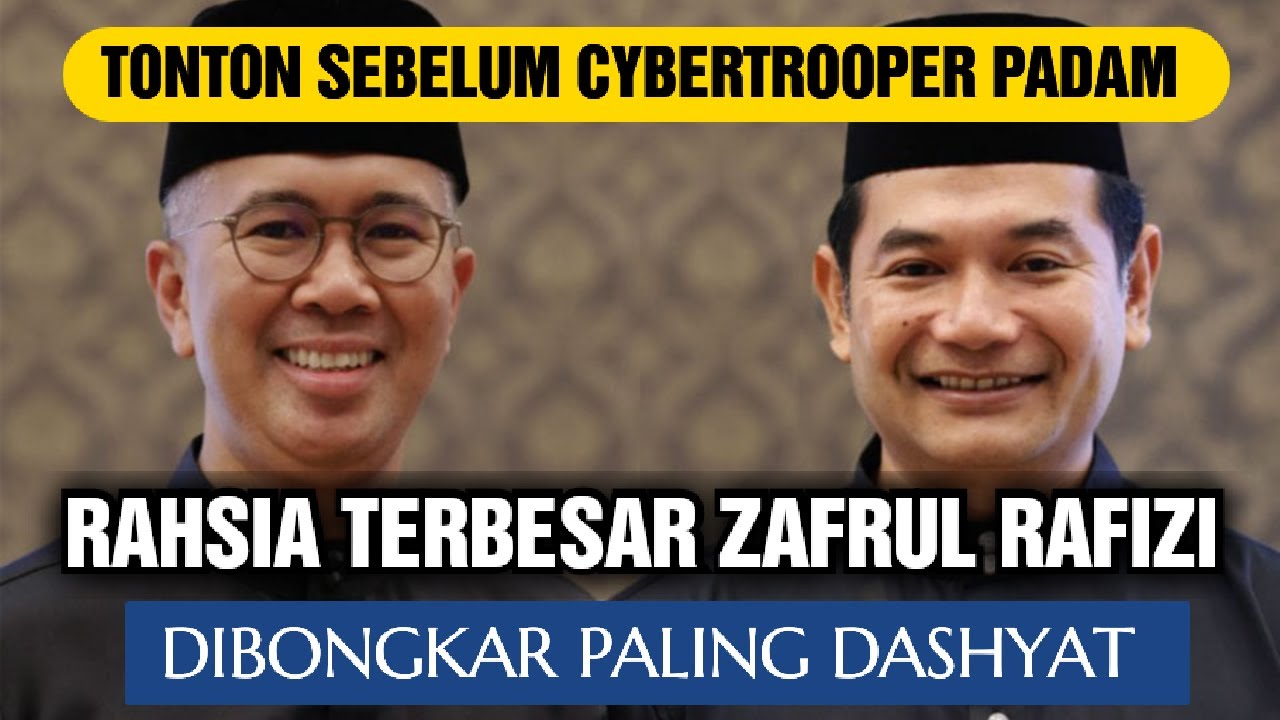 RAHSIA BESAR ZAFRUL DAN RAFIZI DIBONGKAR! TONTON SEKARANG SEBELUM ...