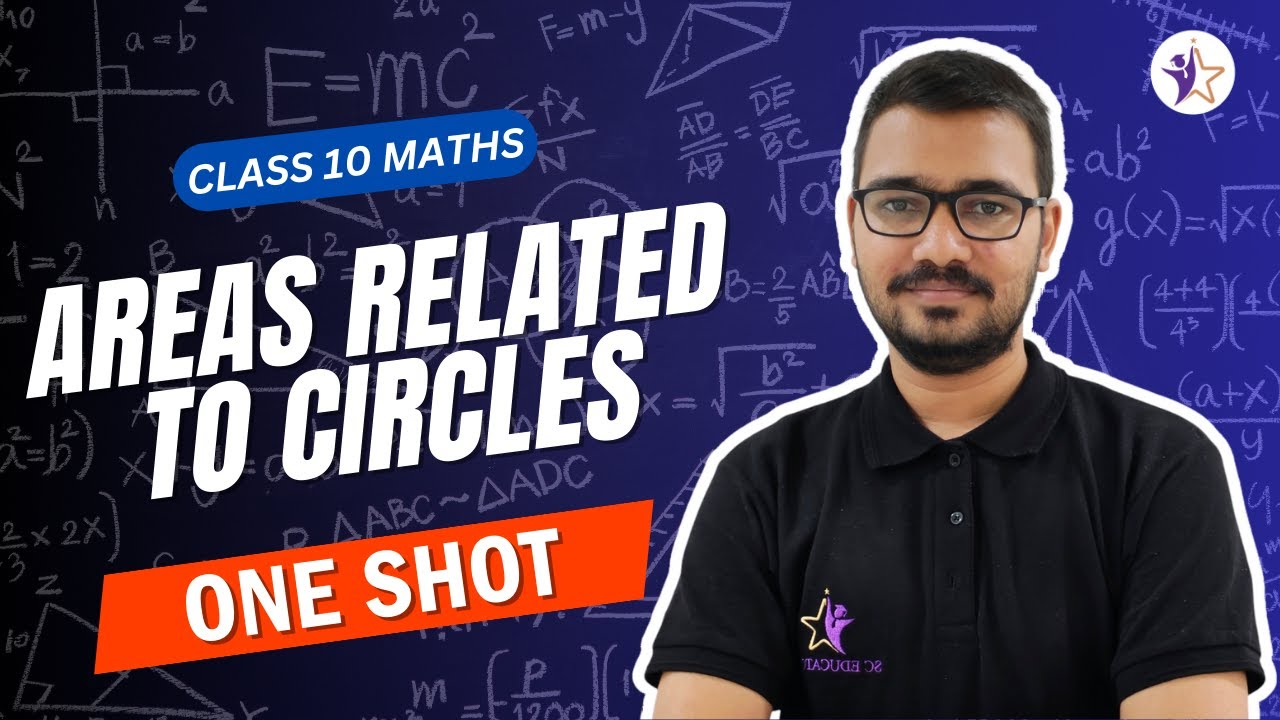 🔥 AREAS RELATED TO CIRCLES ONE SHOT | CLASS 10 MATHS | CBSE 2025-26 ...
