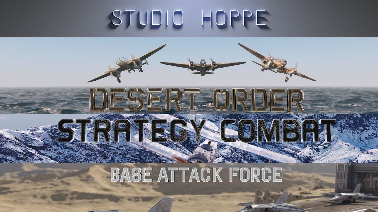 Desert Order, Strategy Combat and Base Attack Force in Comparison ...