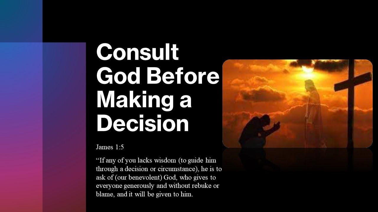 Consult God Before Making a Decision (Daily Devotional - Baanah and ...