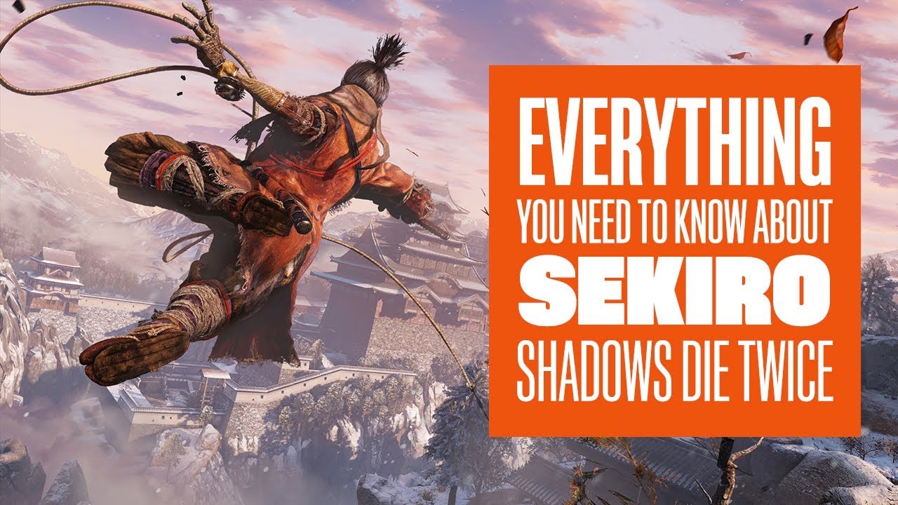 Sekiro Beginners Guide Complete Everything You Need To