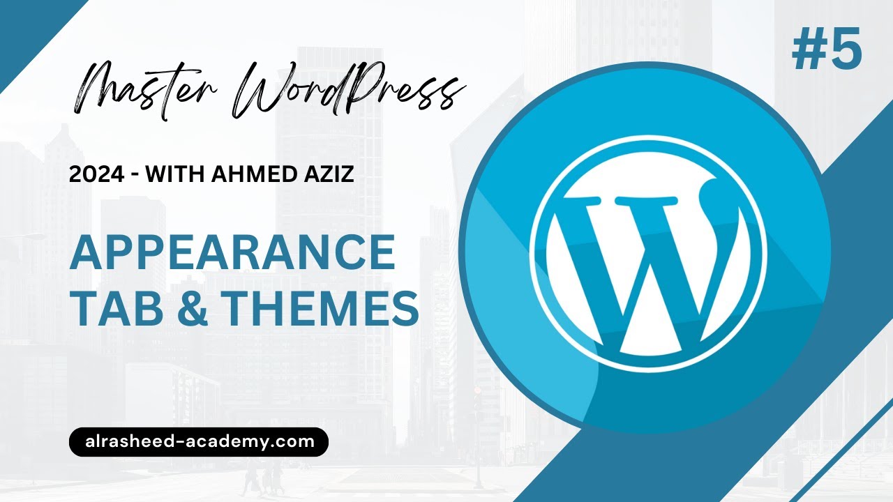 Appearance tab & Themes - شرح نافذة القوالب - YouTube