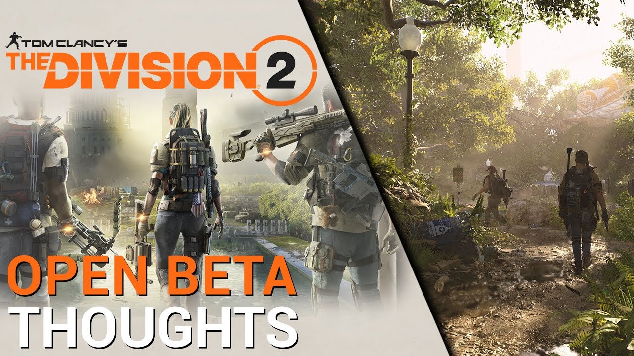 The Division 2 - Open Beta Thoughts - YouTube