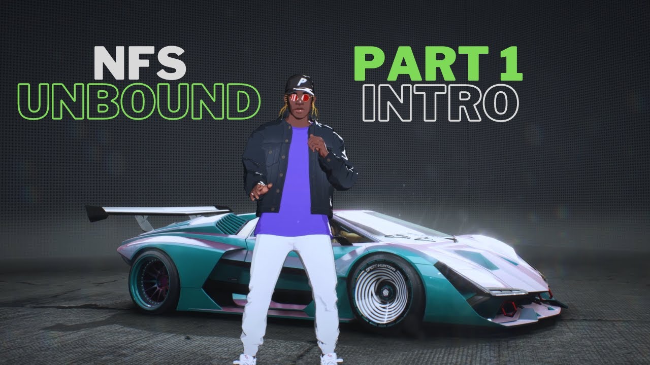 NFS Unbound Part 1 - Walkthrough - YouTube