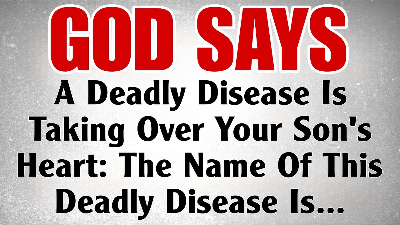 🚨 God Say, The Deadly Disease Eating Your Son's Life Is....!!!!#jesus # ...
