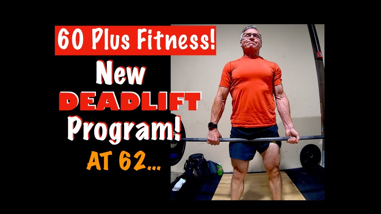 Over 60 Strength Training! Old Guy Deadlift Workout at 62 Years Old ...
