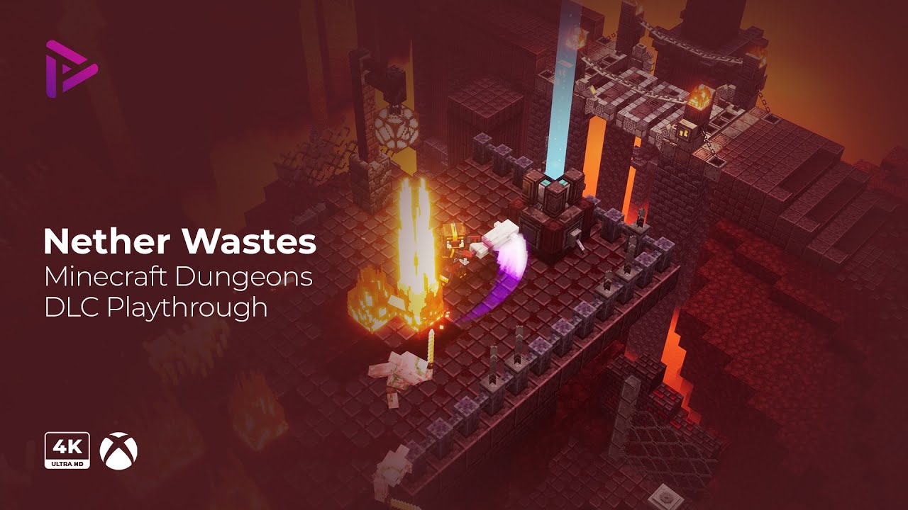 Minecraft Dungeons DLC [Flames of the Nether][Nether Wastes Walkthrough ...