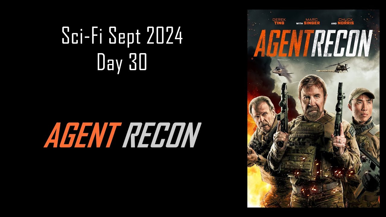 Sci-fi Sept 2024 - Day 30: Agent Recon - YouTube