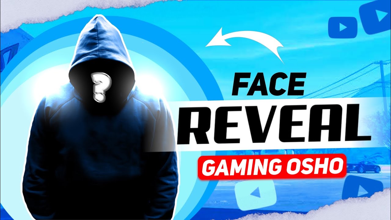 GAMING OSHO FACE REVEAL 😱? - YouTube