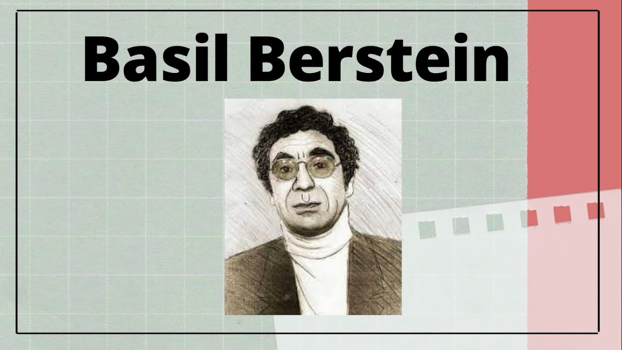 Basil Bernstein- Teoría educativa . - YouTube