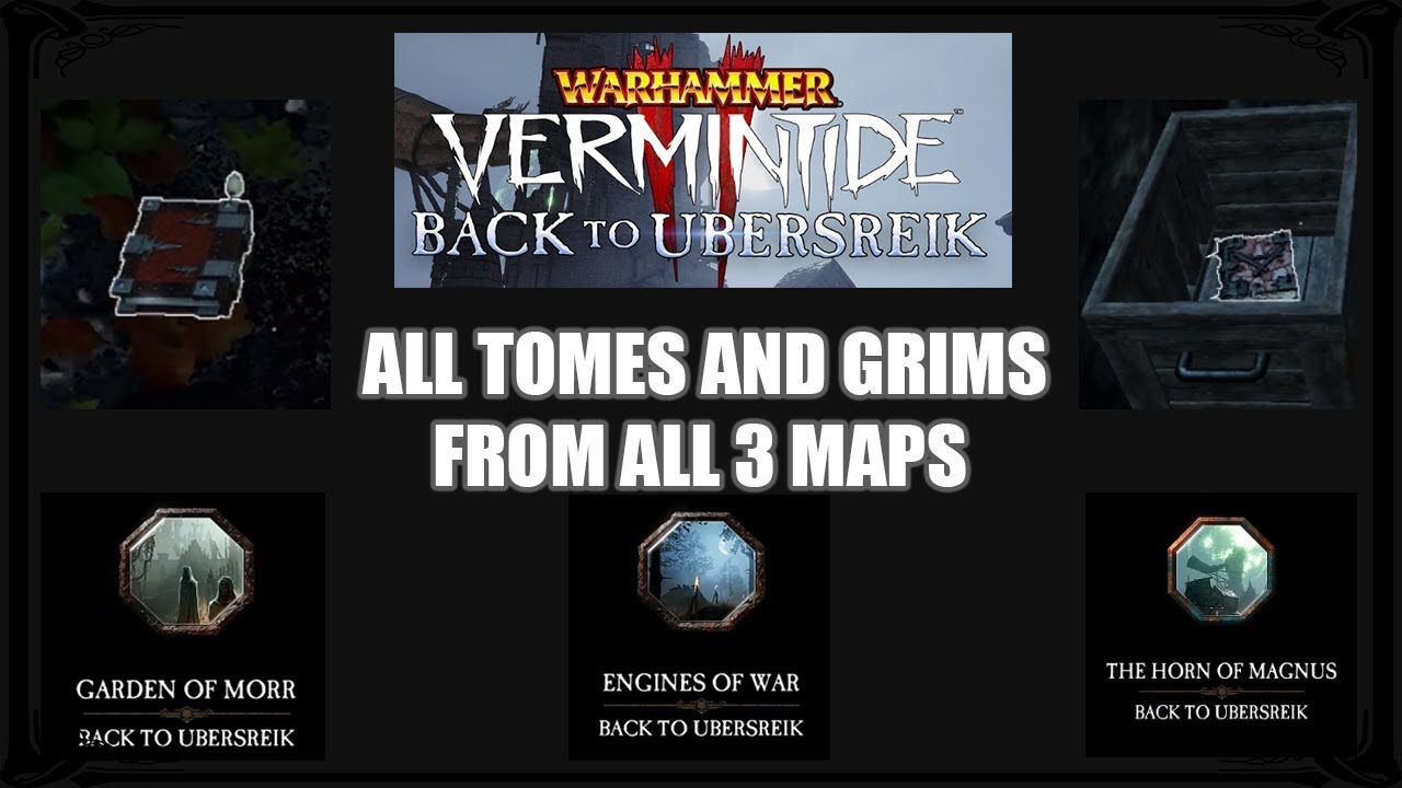 All Tomes and Grim locations on all 3 maps - Back to Ubersreich - YouTube