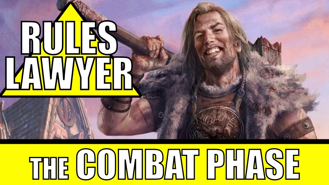 Understanding the Combat Phase | MTG RULES LAWYER - YouTube