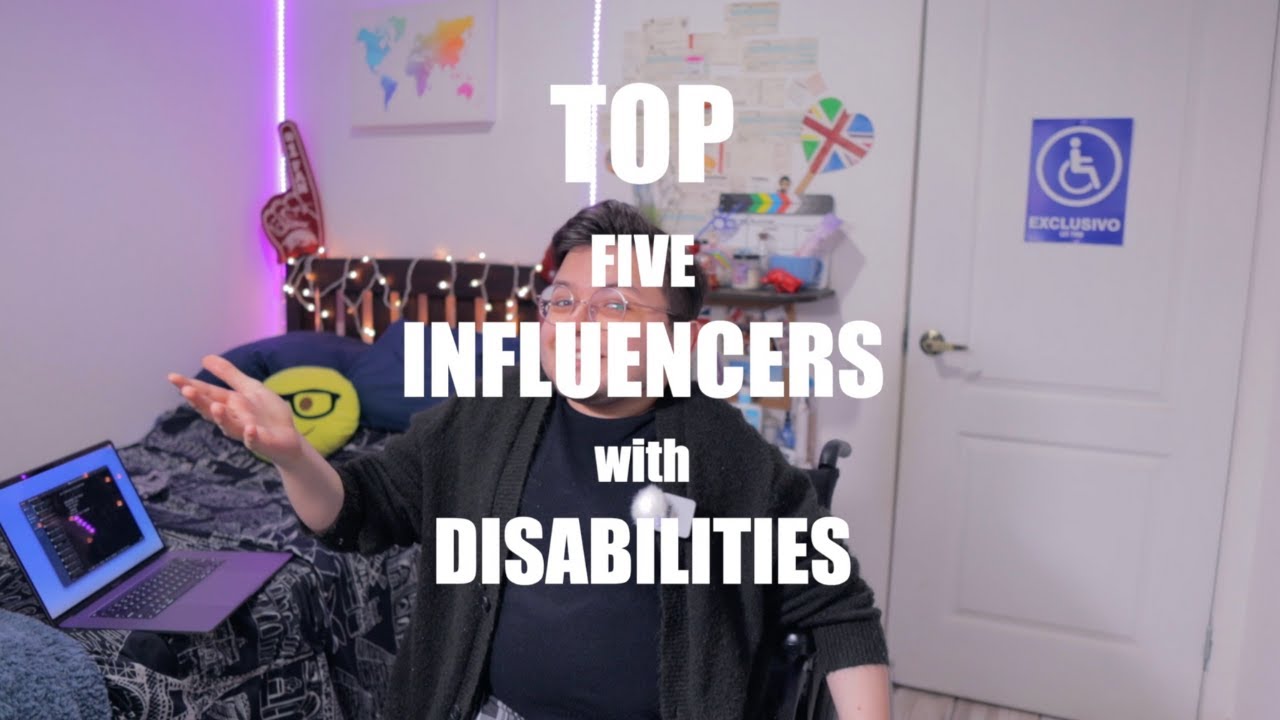Top 5 Influencers with Disabilities - YouTube