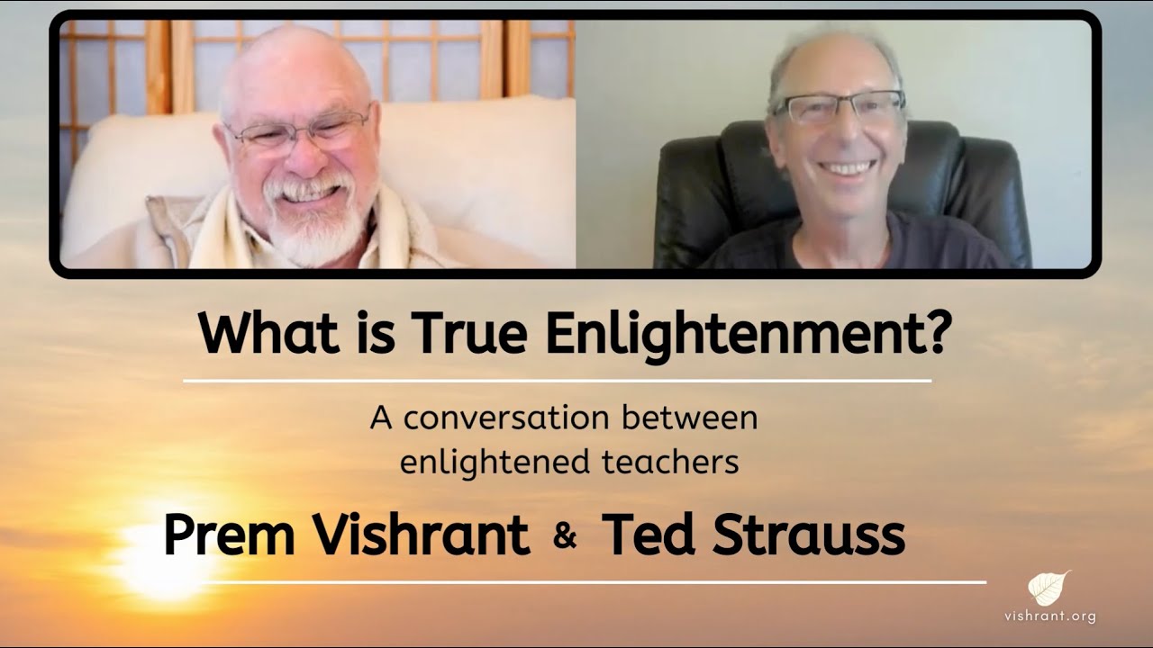 What is True Enlightenment? A Conversation Between Enlightened Teachers ...