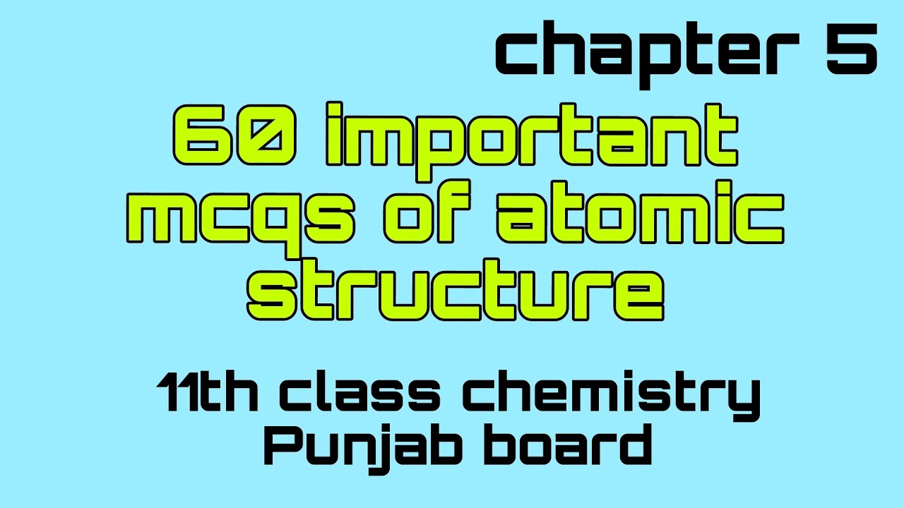 Most repeated mcqs of MDCAT chemistry chapter 5(atomic structure) Punjab board #11thchemistry ...