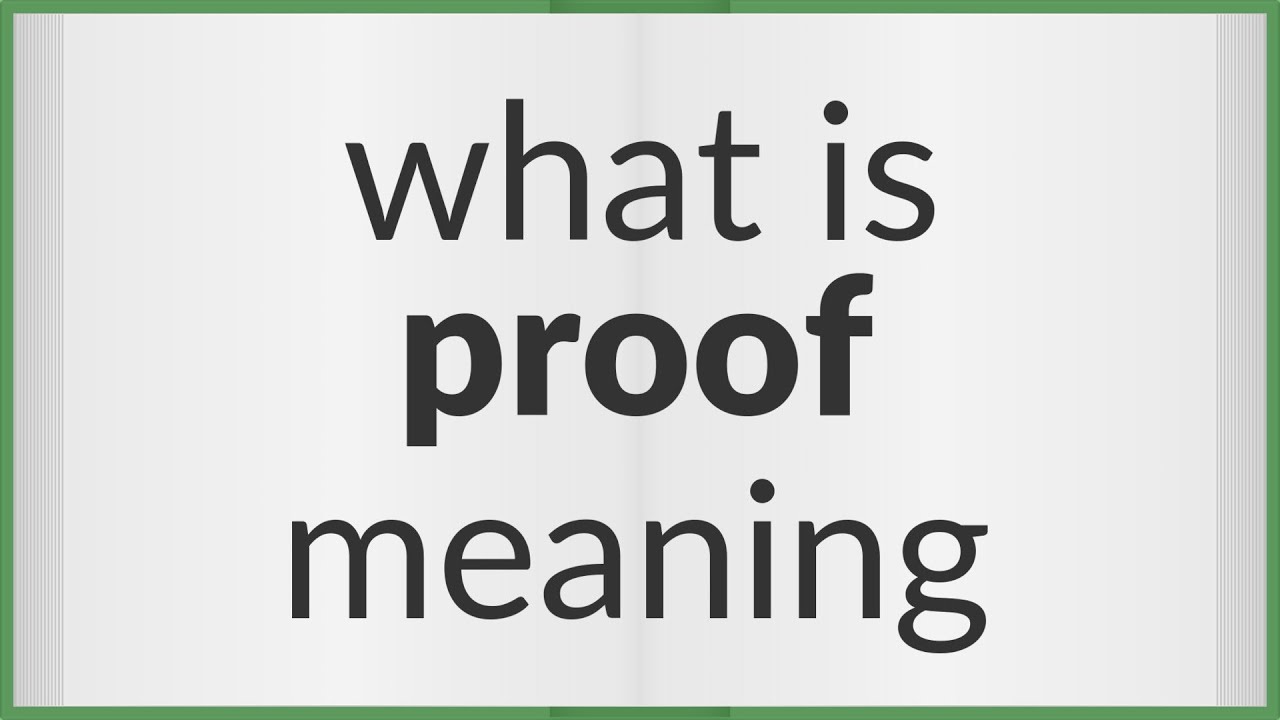 Proof | meaning of Proof - YouTube