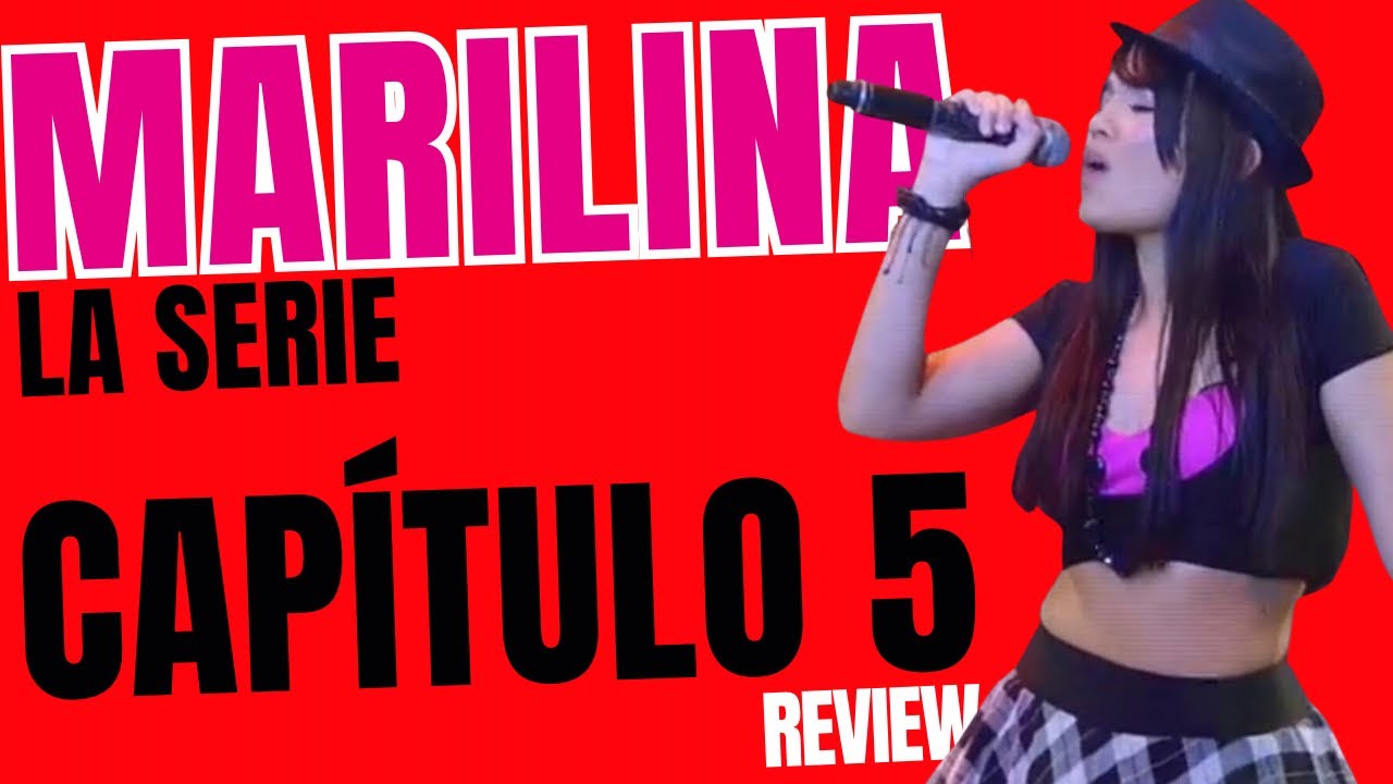 Marilina, Atreverse a soñar. Capítulo 5. Review. #marilina - YouTube