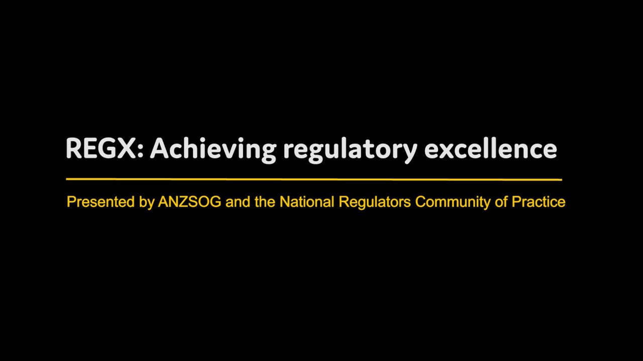 RegX: Achieving Regulatory Excellence - YouTube