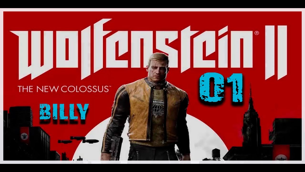 01 | Wolfenstein the new colussus | Billy | Gameplay | 2023 - YouTube