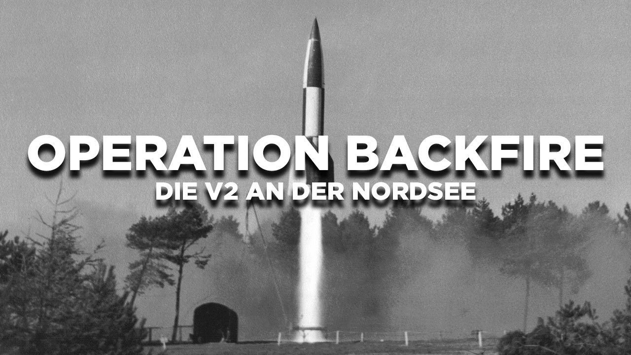 Operation Backfire – V2-Raketen-Test an der Nordsee 1945 - YouTube
