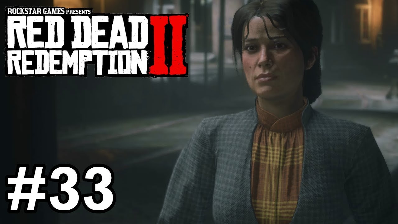 Red Dead Redemption 2 - Part 33 - Mary Linton Returns - YouTube