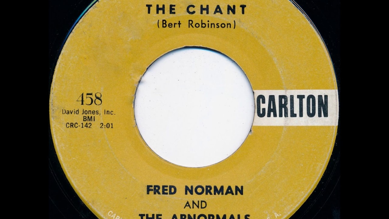 Fred Norman & The Abnormals - The Chant - YouTube