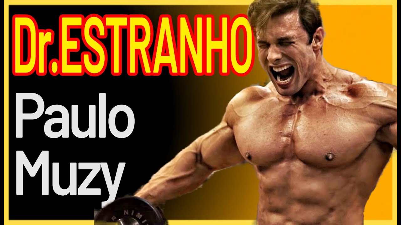 DR. PAULO MUZY O DR. ESTRANHO - YouTube