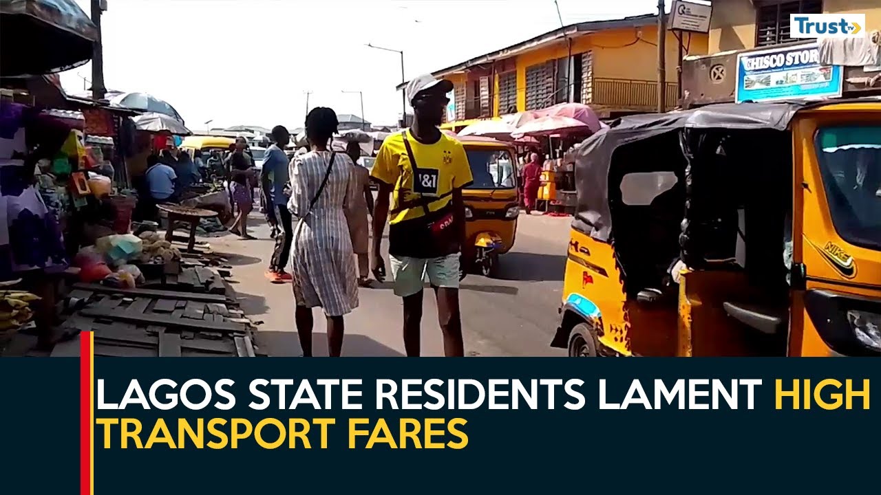 Lagos State Residents Lament High Transport Fares - YouTube