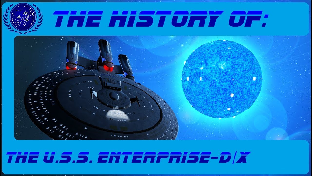 The History of: the U.S.S. Enterprise-D/X S2-E23 - YouTube