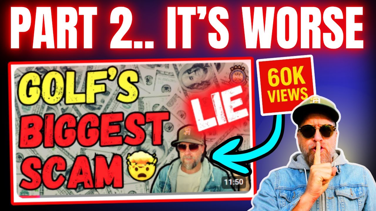 Golf’s Biggest Lie 2.0: The Scam Evolved - YouTube