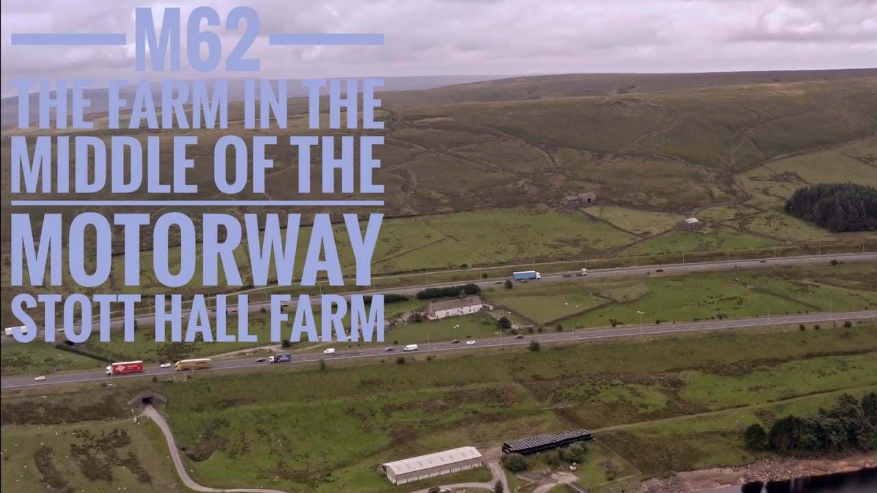 Drone Captures Staggering Footage of Stott Hall Farm on M62 Motorway ...