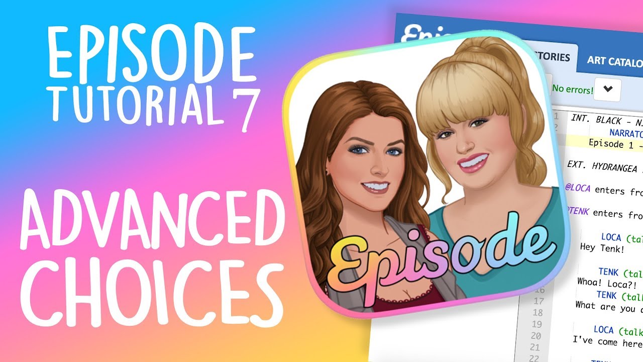 Episode Limelight Tutorial 7 - ADVANCED CHOICES - YouTube